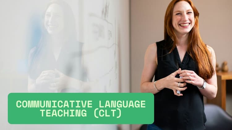Communicative Language Teaching (CLT): What It Is and How to Use It (2025)