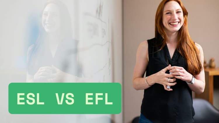ESL vs EFL: What’s the Difference? (2025)