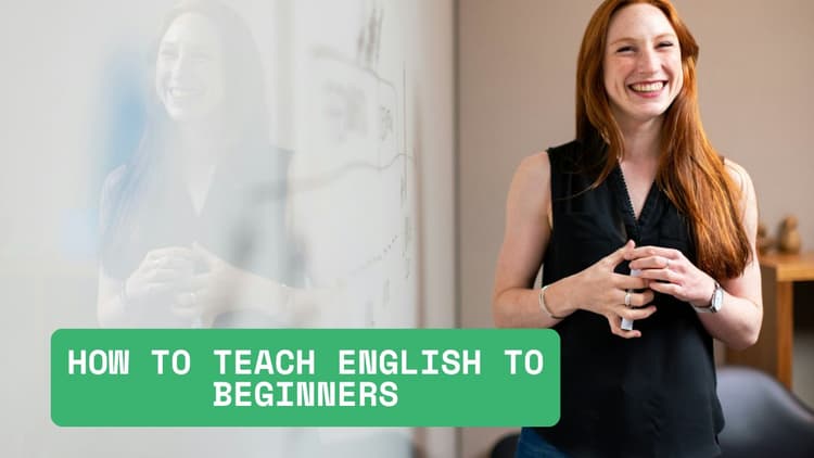 How to Teach English to Beginners (2025)