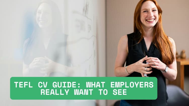 TEFL CV Guide: What Employers Really Want to See (2025)