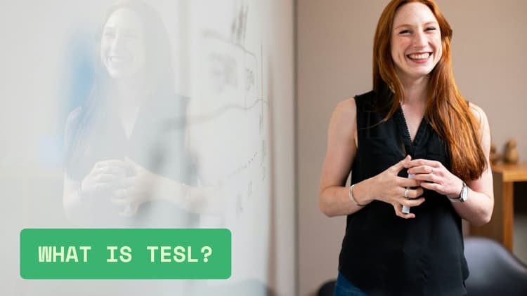 What Is TESL? How It Compares to TEFL and TESOL (2025)